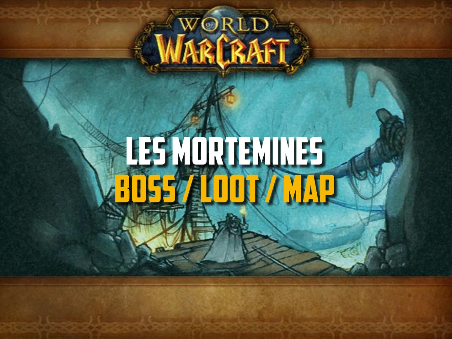 Guide Mortemines - WoW Classic (Boss, Loot, Map)
