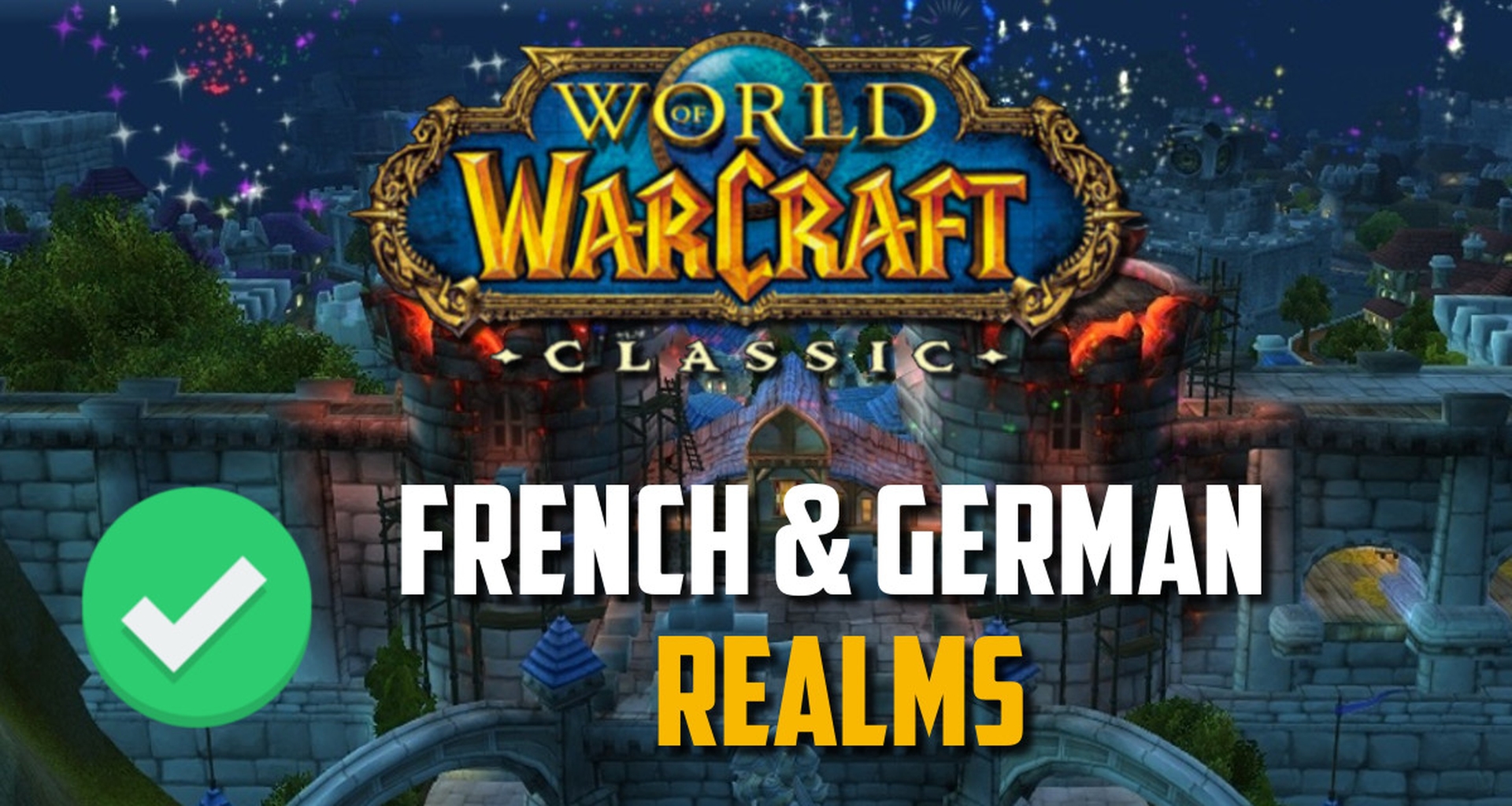 French and German Realms for Classic WoW