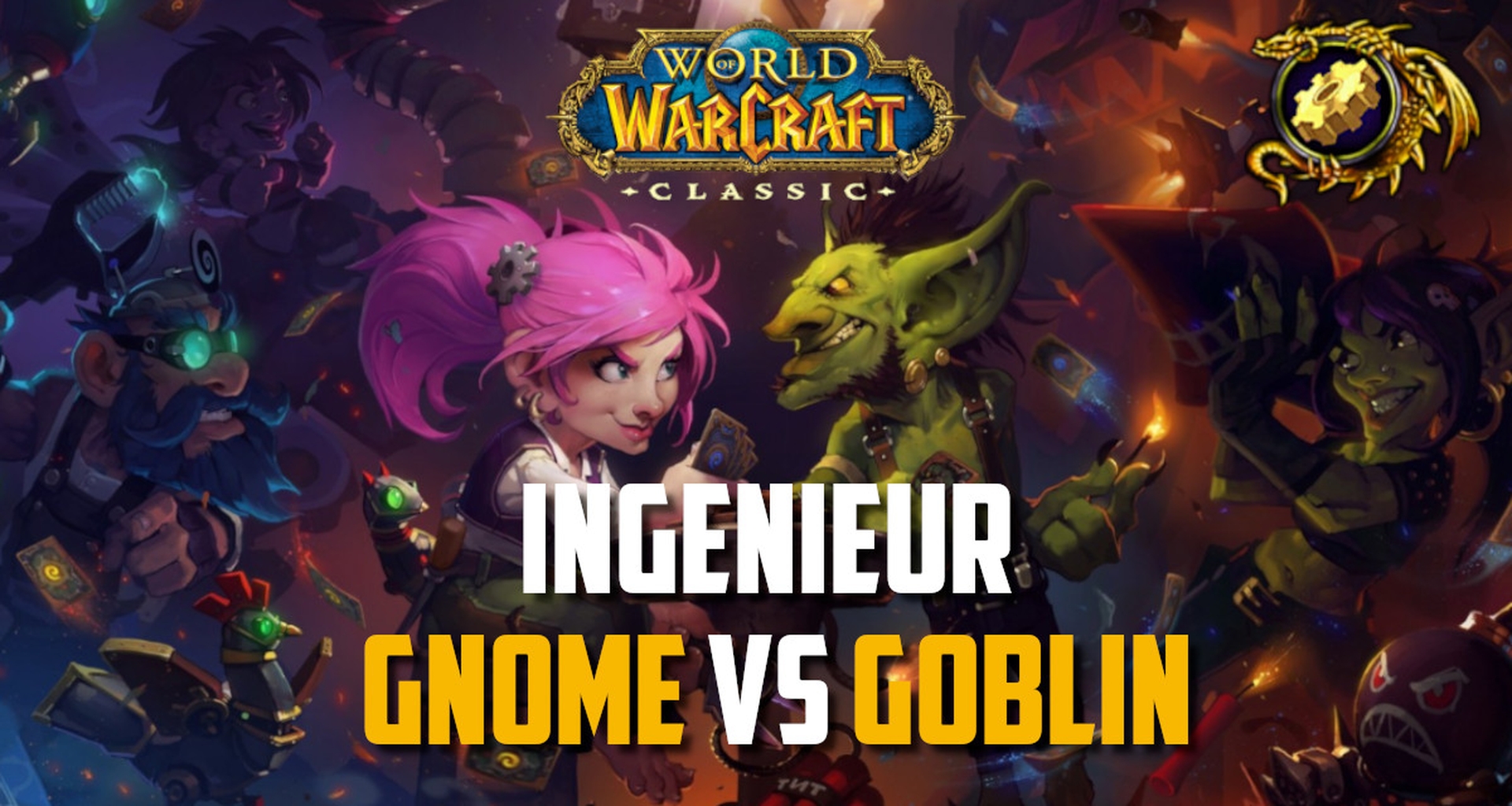WoW Classic : Ingénieur Gnome ou Ingénieur Goblin ? Le Guide
