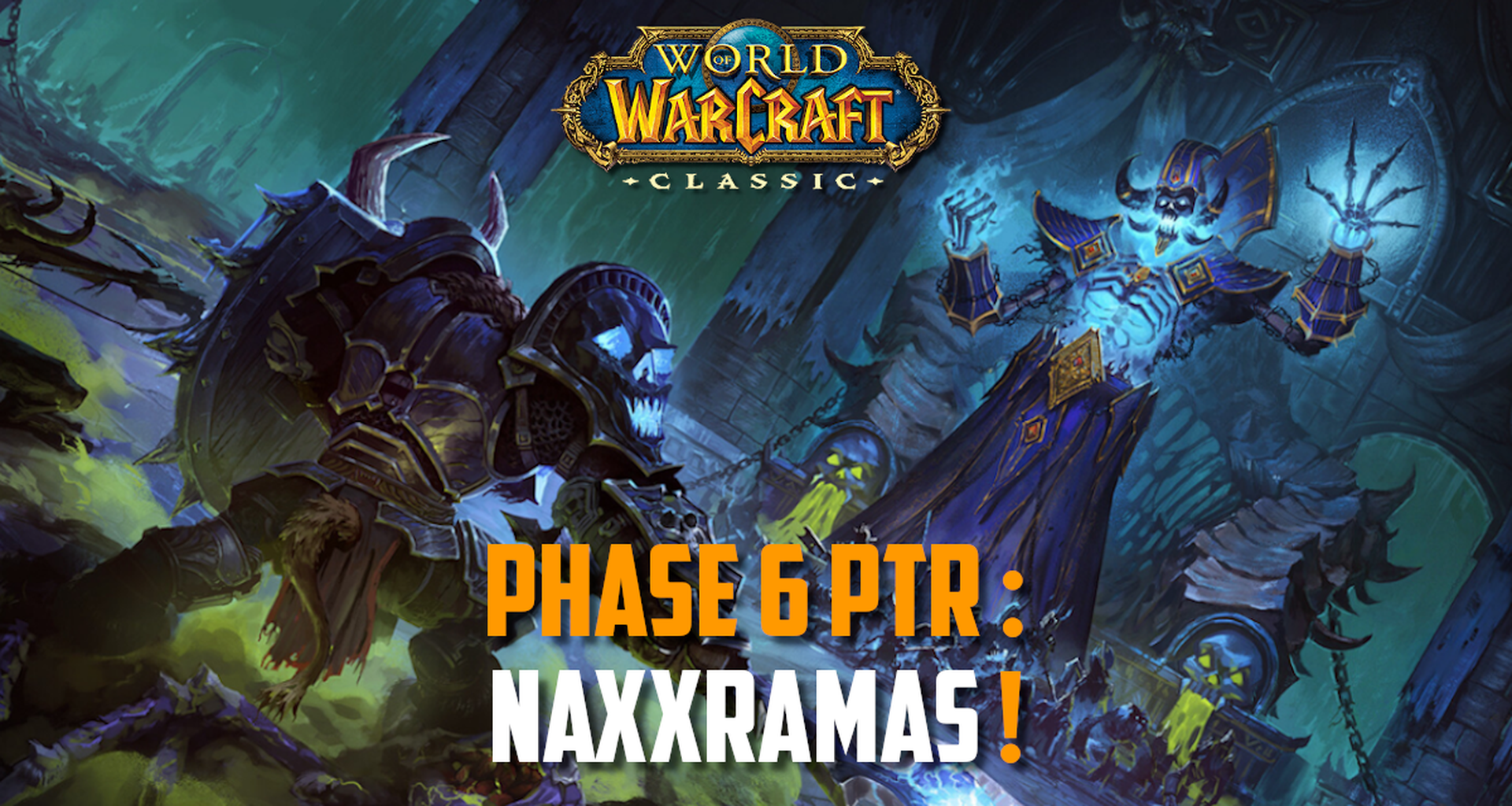 Wow Classic: The PTR of phase 6!